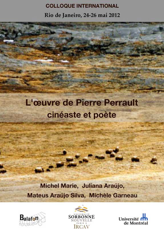 L’œuvre de Pierre Perrault, cinéaste et poète, et son rayonnement ...